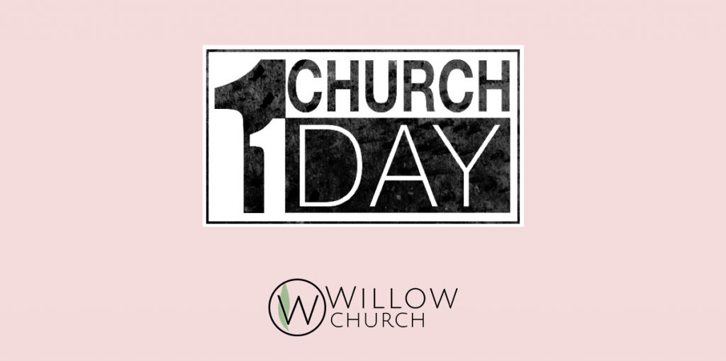One Service Sunday - Willow Church